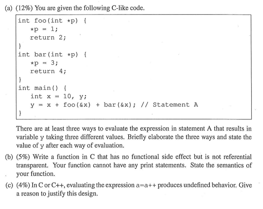 Solved You are given the following C-like code. int foo(int | Chegg.com