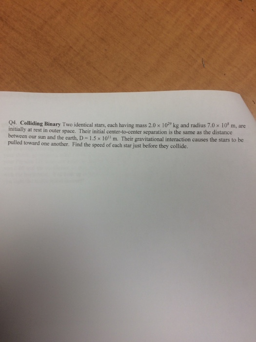 Solved Colliding Binary Two identical stars, each having | Chegg.com