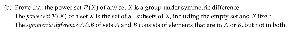 Solved (b) Prove that the power set P(X) of any set X is a | Chegg.com