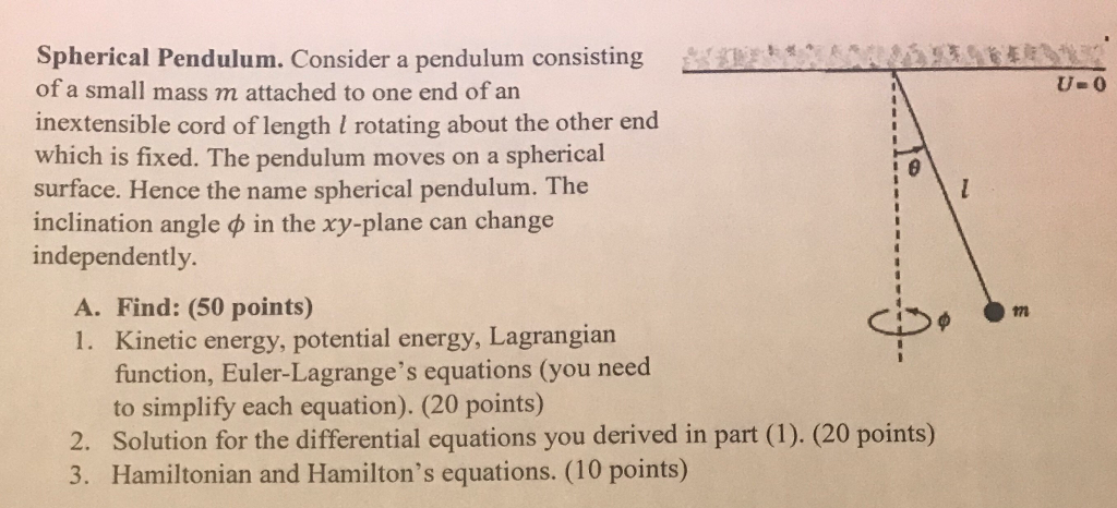 Solved Spherical Pendulum. Consider a pendulum consisting- | Chegg.com