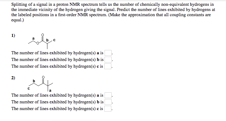 Solved Splitting of a signal in a proton NMR spectrum tells | Chegg.com