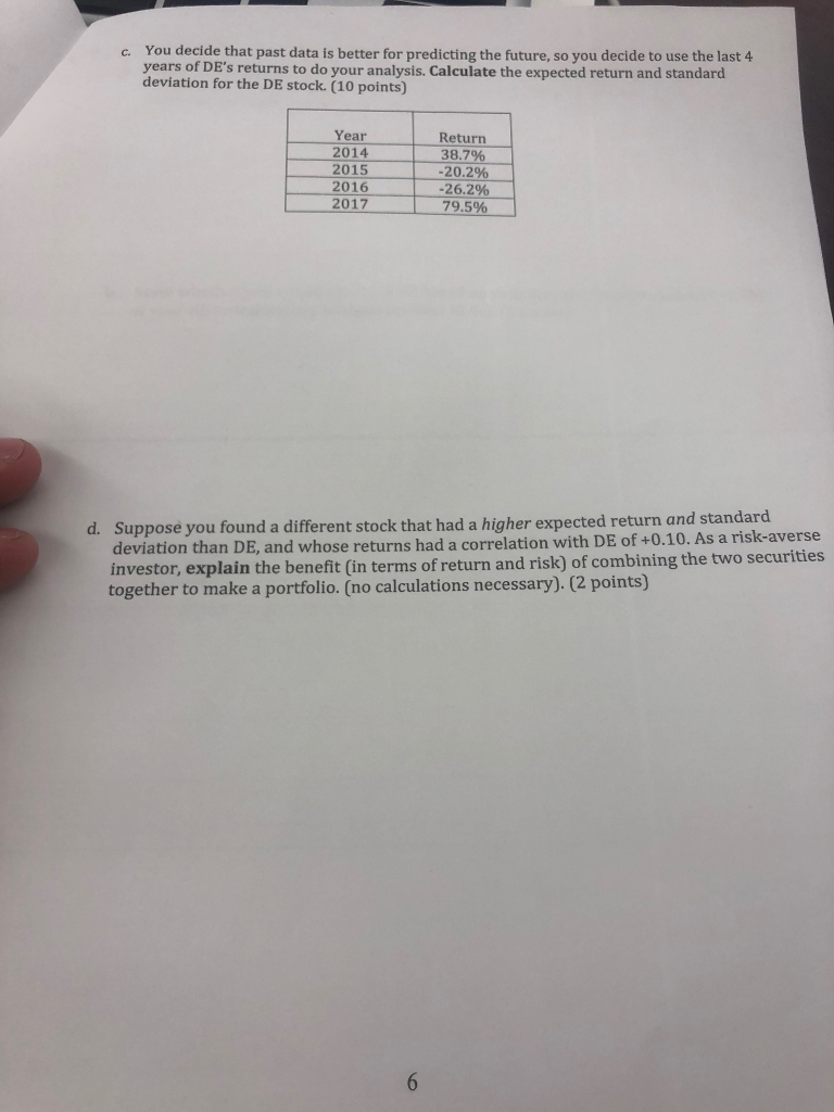 Solved You decide that past data is better for predicting | Chegg.com