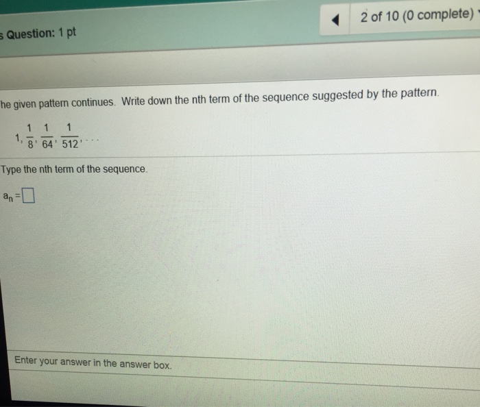 Solved The given pattern continues Write down the nth term | Chegg.com