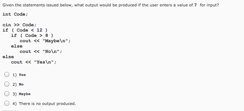 Solved Given the statements issued below, what output would | Chegg.com
