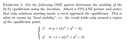 Solved For the following ODE system determine the stability | Chegg.com