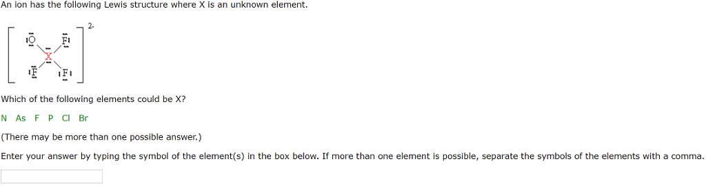 Solved An ion has the following Lewis structure where X is | Chegg.com
