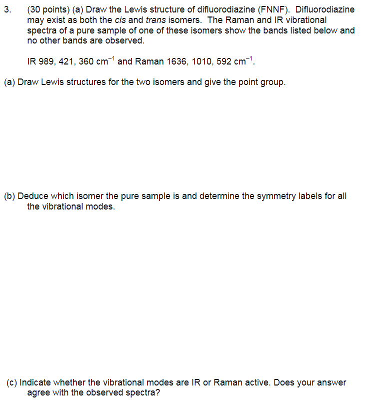 Solved Draw the Lewis structure of difluorodiazine (FNNF). | Chegg.com
