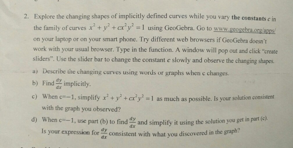 Solved 2. Explore the changing shapes of implicitly defined | Chegg.com