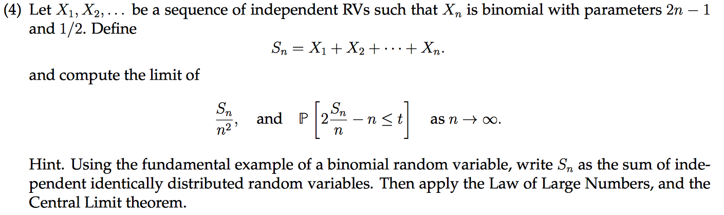 Solved (4) Let X1, X2,... be a sequence of independent RVs | Chegg.com