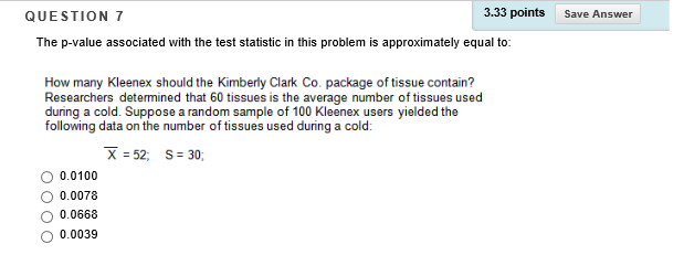 Solved QUESTION 7 3.33points The p-value associated with | Chegg.com