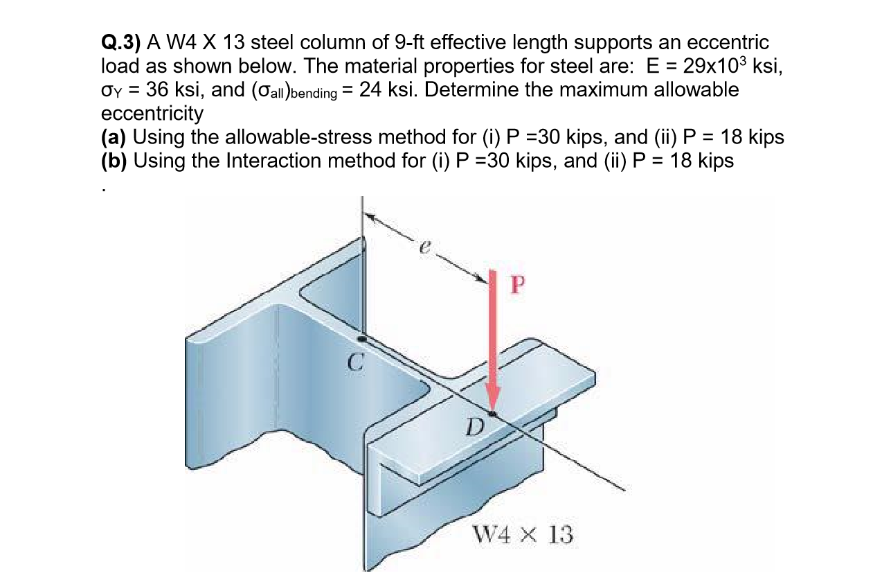 Solved A W4 times 13 steel column of 9-ft effective length | Chegg.com