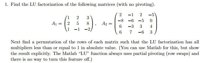 Solved Find The Lu Factorization Of The Following Matrices