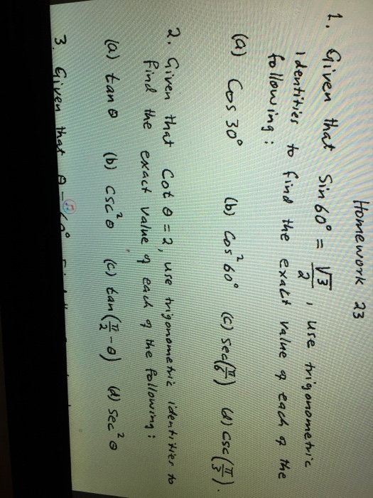 Solved Given that sin 60 degree = squareroot 3/2, use | Chegg.com