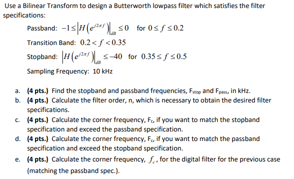 Solved Use a Bilinear Transform to design a Butterworth | Chegg.com