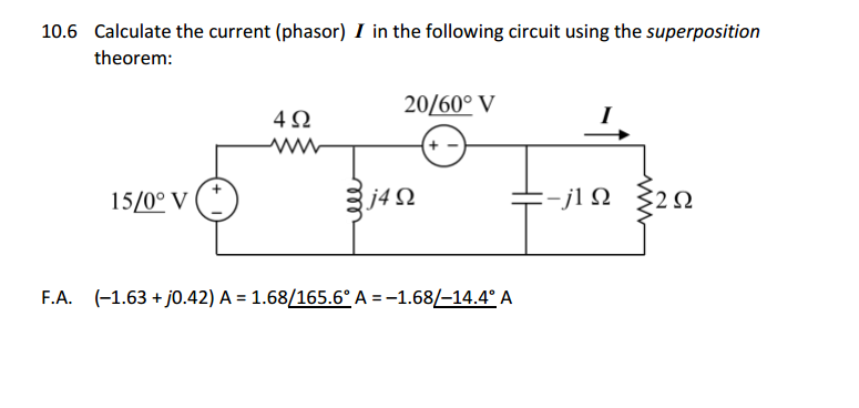 Solved Calculate the current (phasor) I in the following | Chegg.com