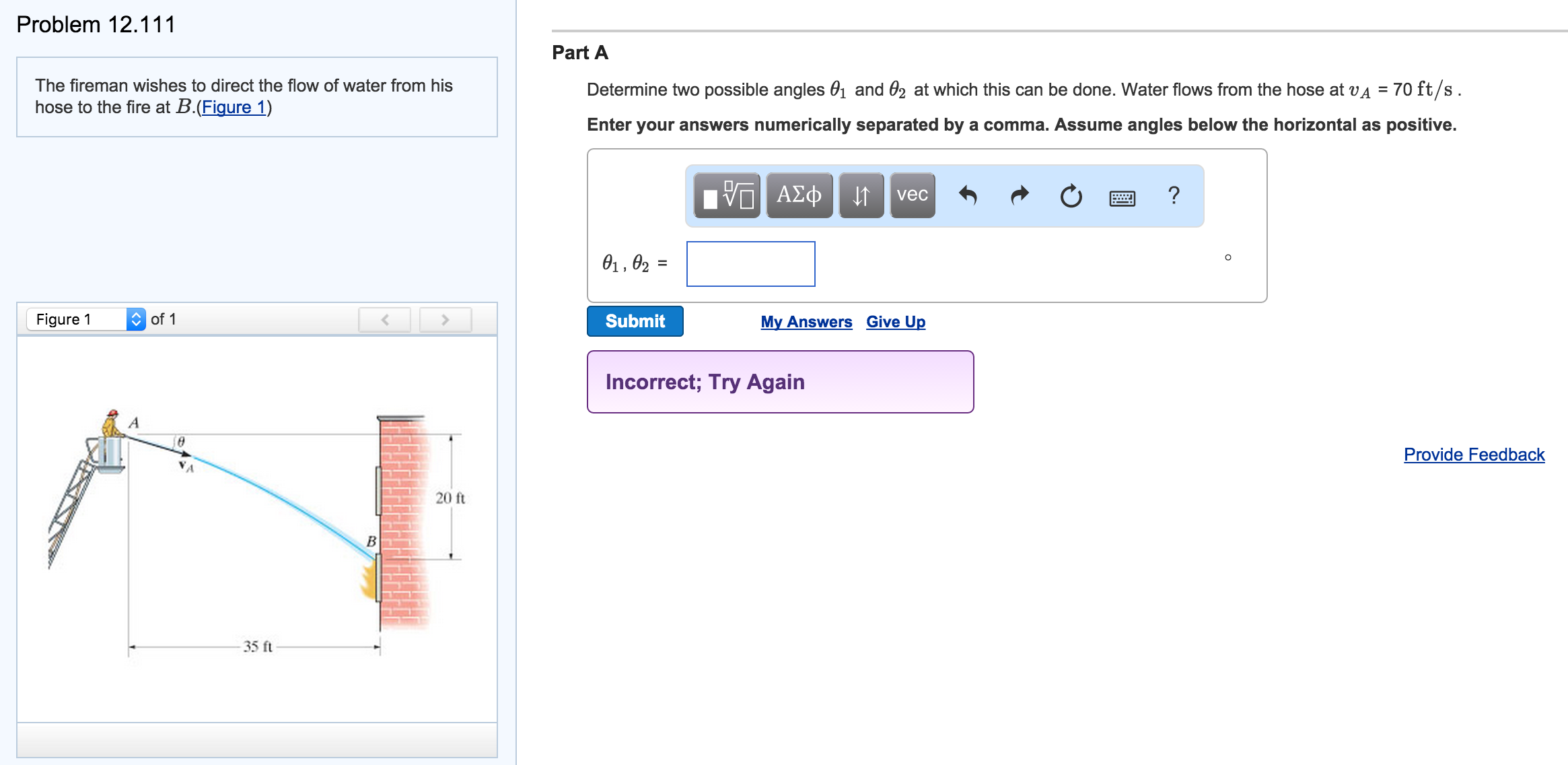 Solved The fireman wishes to direct the flow of water from | Chegg.com