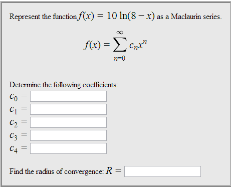 Solved Represent the function f(x) - 10 In (8 - x) as a | Chegg.com