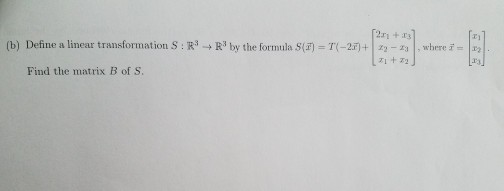 Solved Problem 2. Let T R3 -y R3 be a linear transformation | Chegg.com