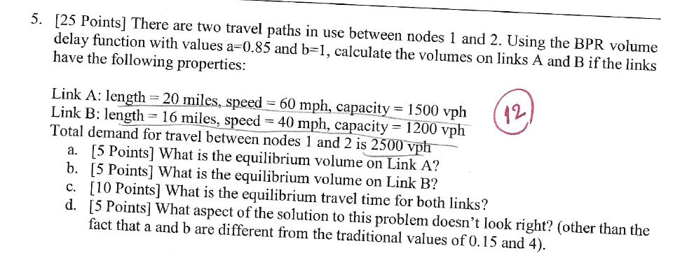Solved 5. [25 Points] There are two travel paths in use | Chegg.com