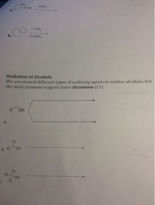 Solved 1. Osos 2, H2SO4 Oxidation of Alcohols We use several | Chegg.com