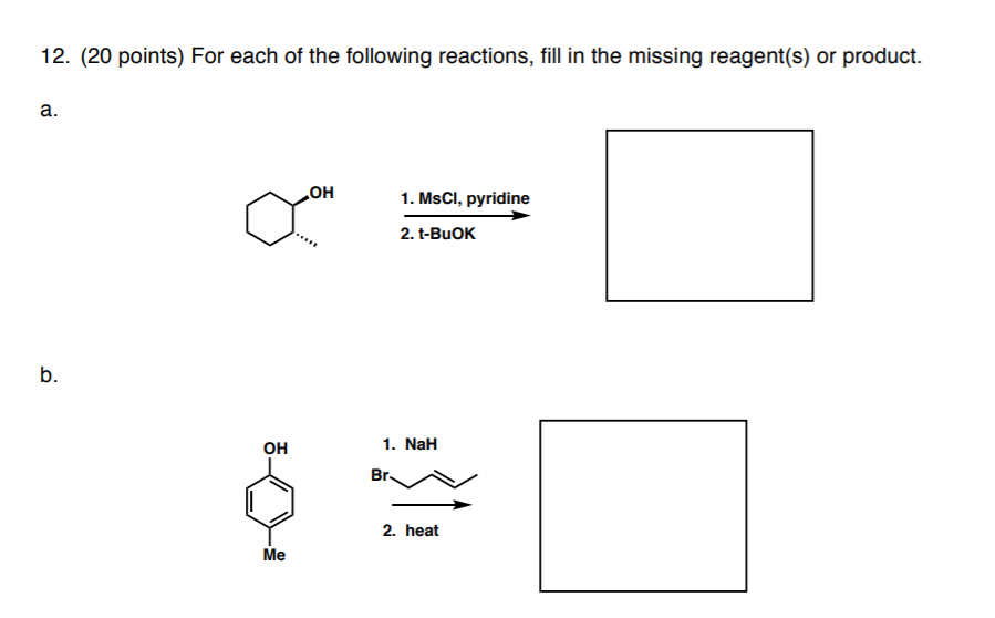 Solved 12. (20 points) For each of the following reactions, | Chegg.com