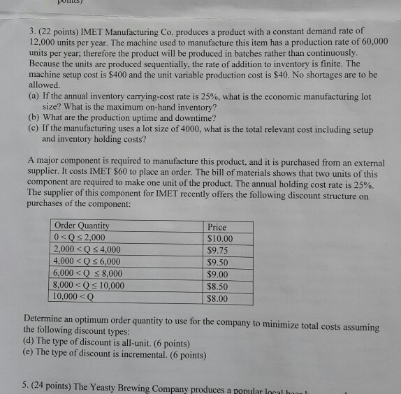 Solved 3. (22 points) IMET Manufacturing Co. produces a | Chegg.com