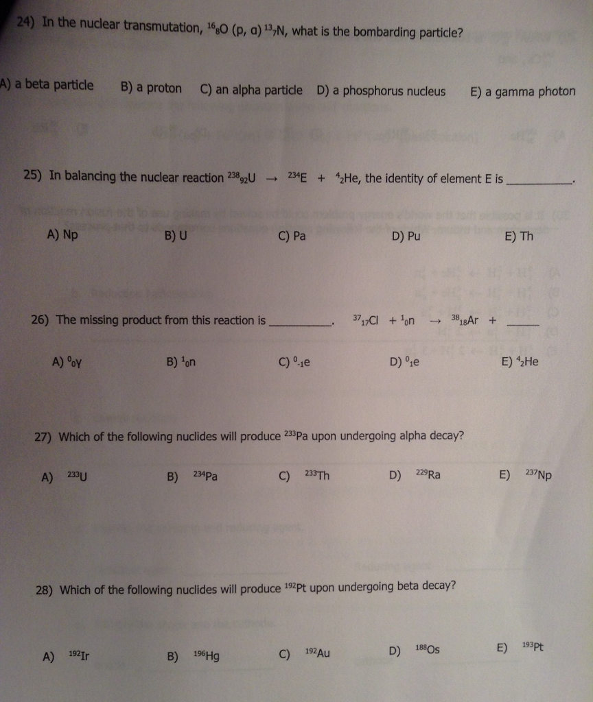 Solved In the nuclear transmutation, ^16_8 O (p, a)^13_7N, | Chegg.com