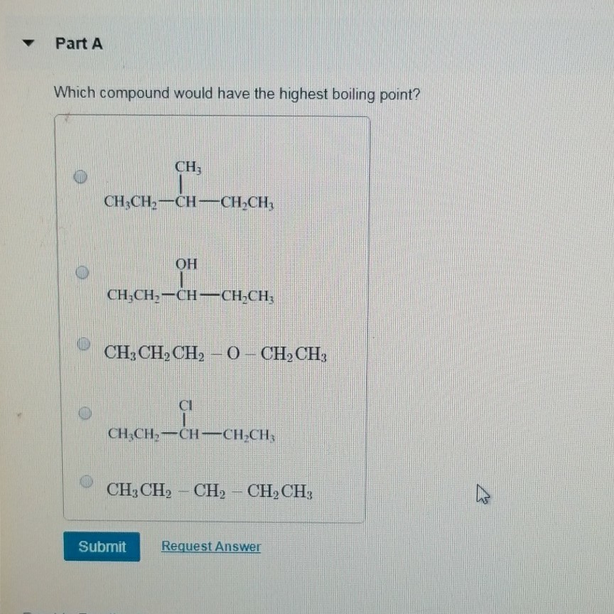 Solved Part A Which compound would have the highest | Chegg.com