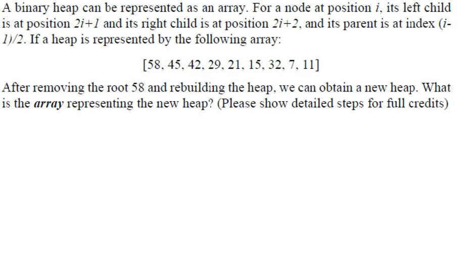 Solved A binary heap can be represented as an array. For a | Chegg.com