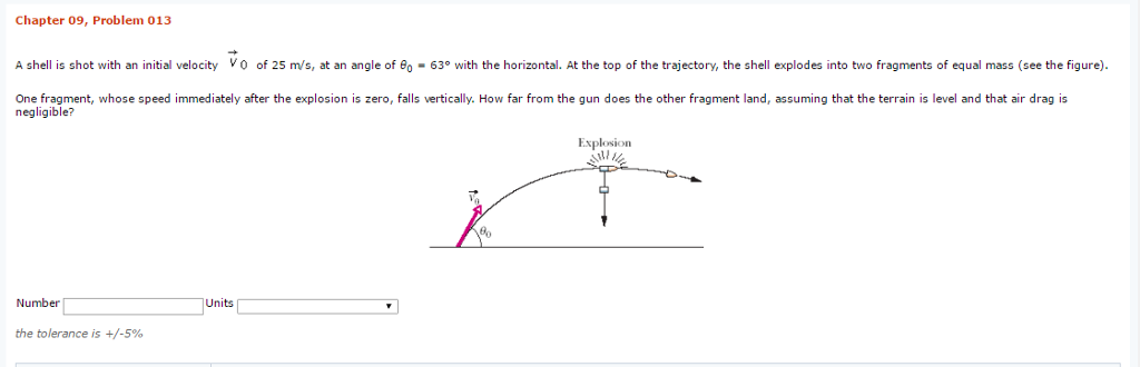 Solved A shell is shot with an initial velocity 0 of 25 | Chegg.com