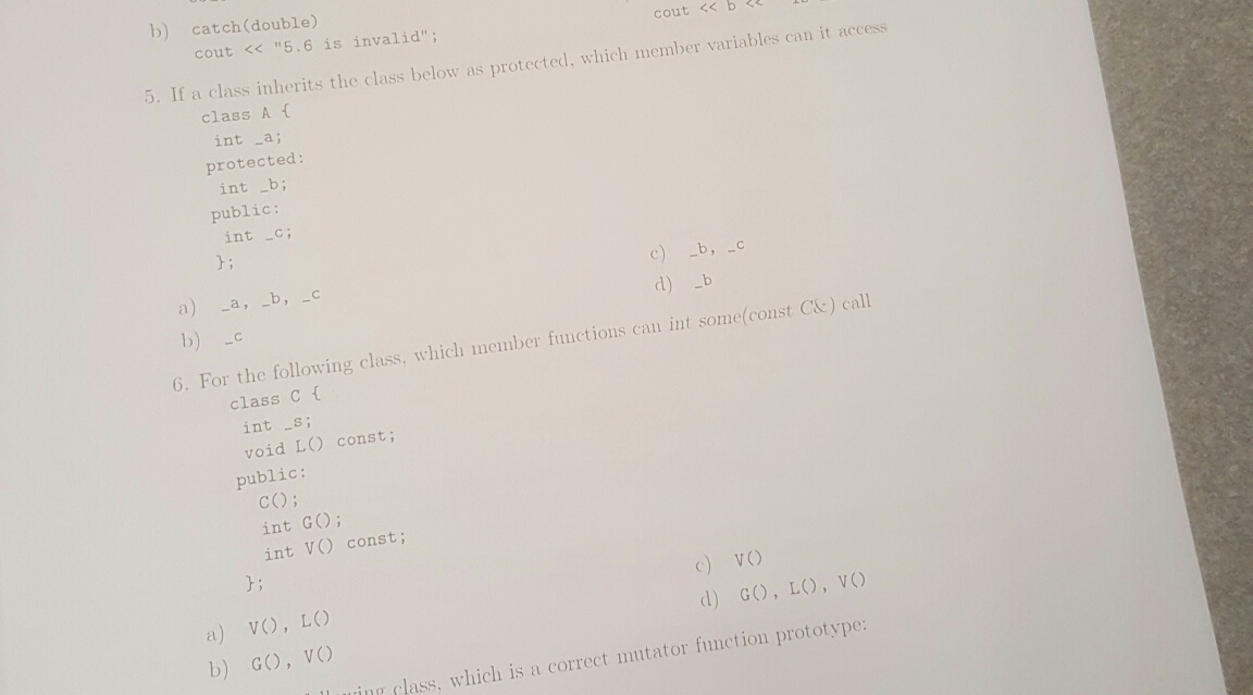 Solved If a class inherits the class below as protected, | Chegg.com