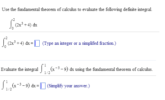 Solved Use the fundamental theorem of calculus to evaluate | Chegg.com