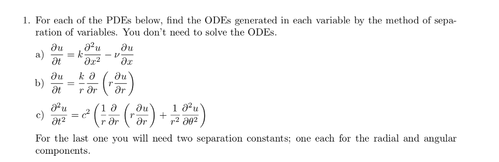 Solved 1. For each of the PDEs below, find the ODEs | Chegg.com