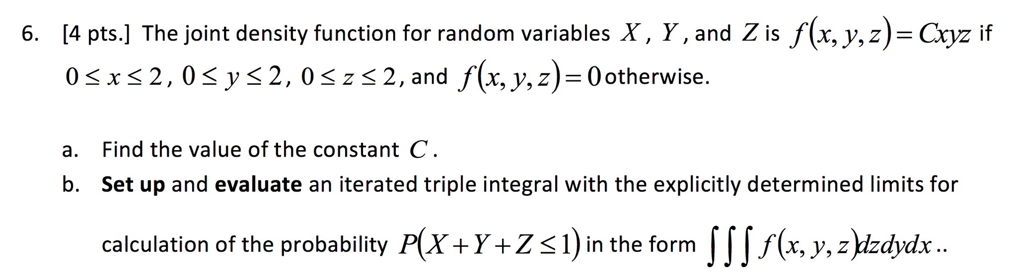 Solved The joint density function for random variables X, Y, | Chegg.com