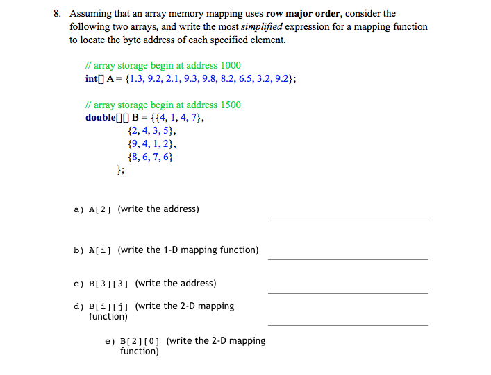 Solved 8. Assuming that an array memory mapping uses row | Chegg.com