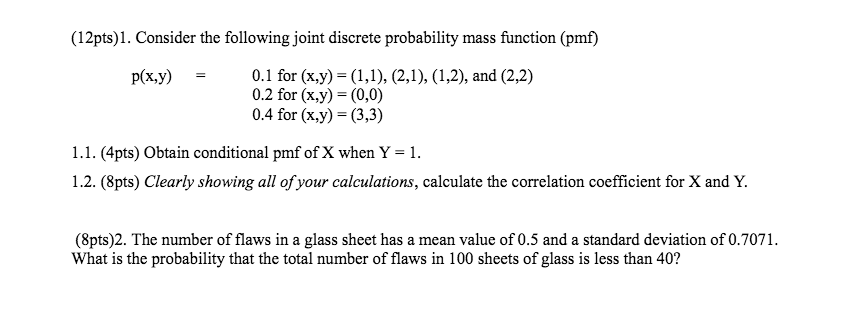 Solved Consider the following joint discrete probability | Chegg.com