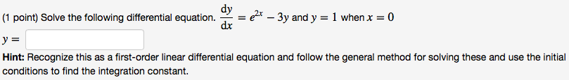 Solved Solve the following differential equation. dy/dx = | Chegg.com