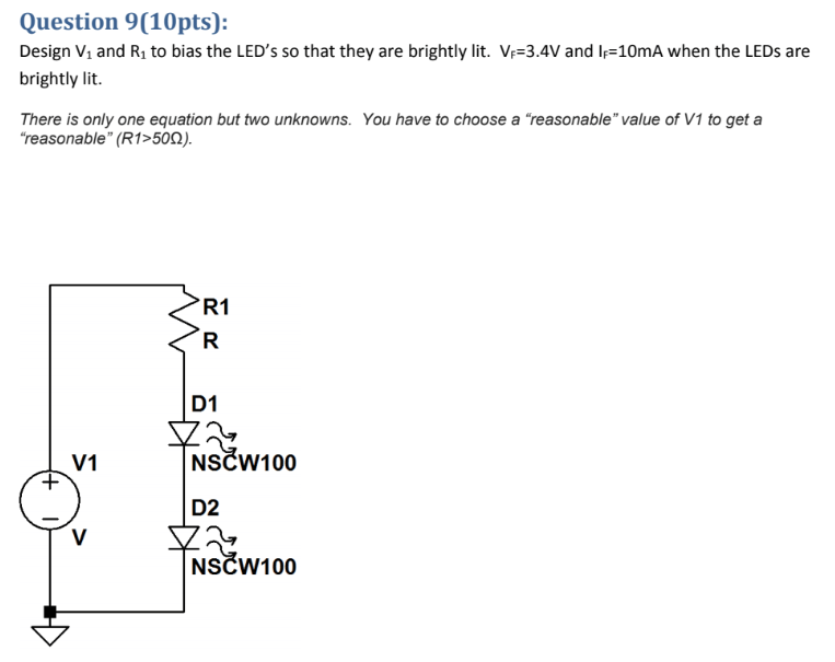 Solved Question 9(10pts): Design V, and R, to bias the LED's | Chegg.com