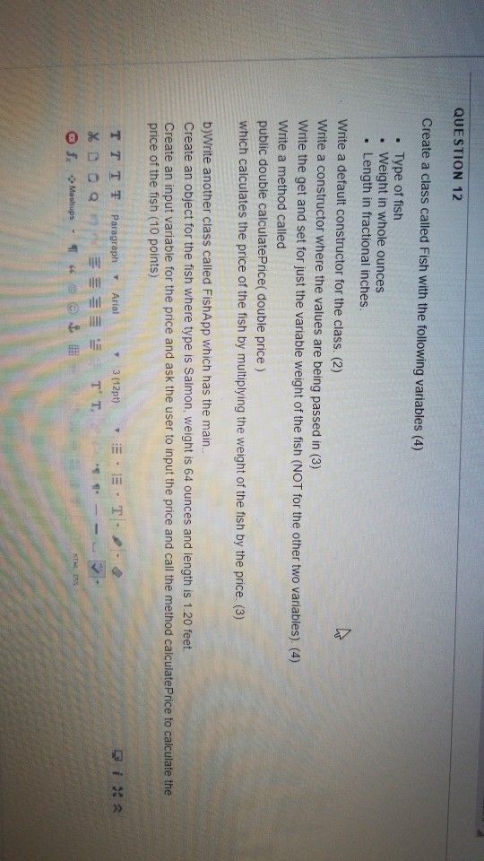 Solved QUESTION 12 Create a class called Fish with the | Chegg.com