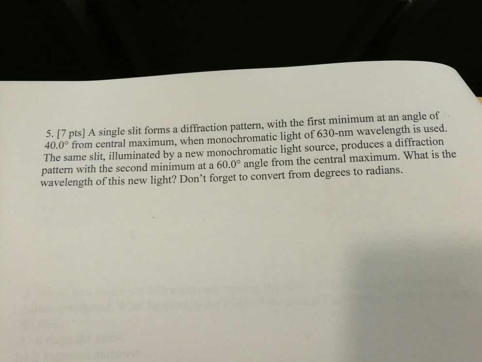 Solved A Single Slit Forms A Diffraction Pattern With The