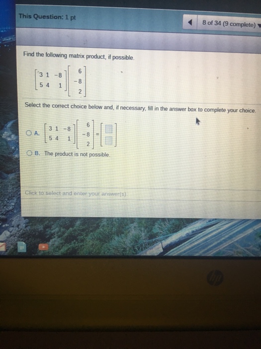 Solved Find the following matrix product, if possible. [3 5 | Chegg.com