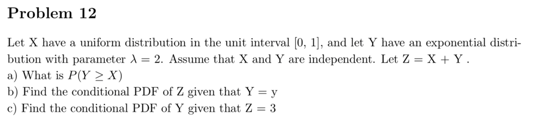 Solved Let X have a uniform distribution in the unit | Chegg.com
