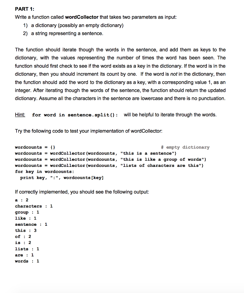 Solved PART 1 Write a function called wordCollector that | Chegg.com