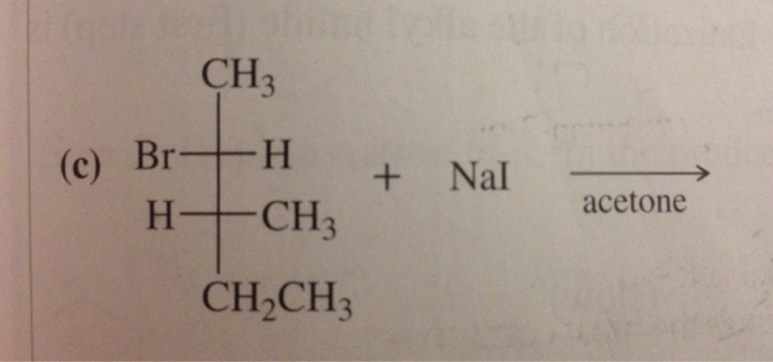 Solved NaI acetone | Chegg.com