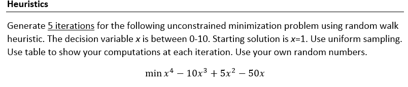 Heuristics Generate 5 iterations for the following | Chegg.com