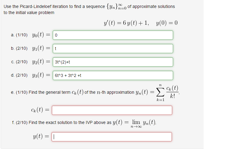 Solved Use The Picard Lindeloef Iteration To Find A Sequence