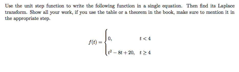 Solved Use the unit step function to write the following | Chegg.com