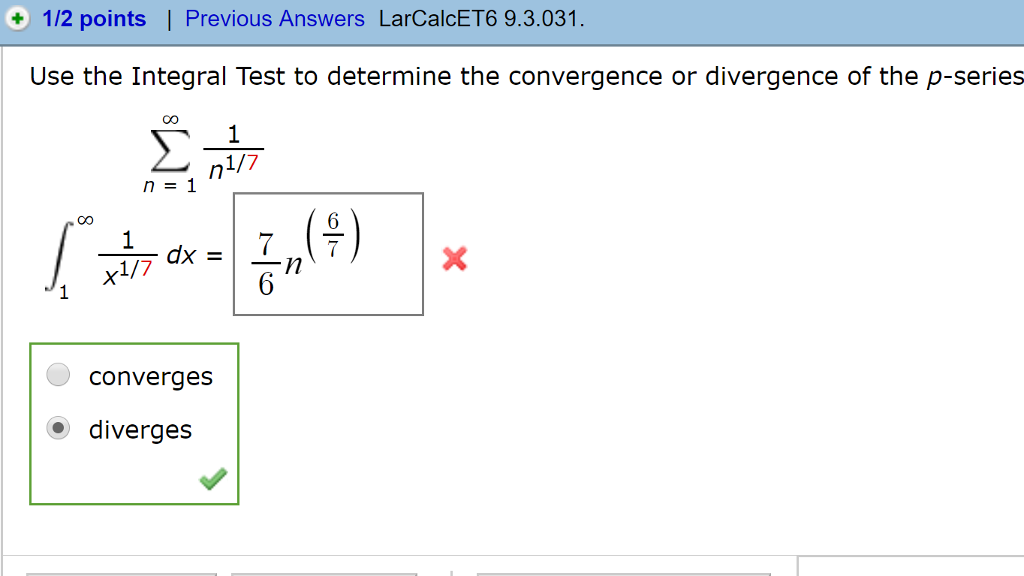Solved Use the Integral Test to determine the convergence or | Chegg.com