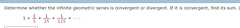 Solved Determine whether the infinite geometric series is | Chegg.com