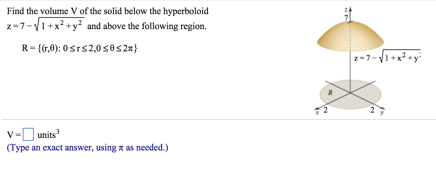 Solved Find the volume V of the solid below the hyperboloid | Chegg.com